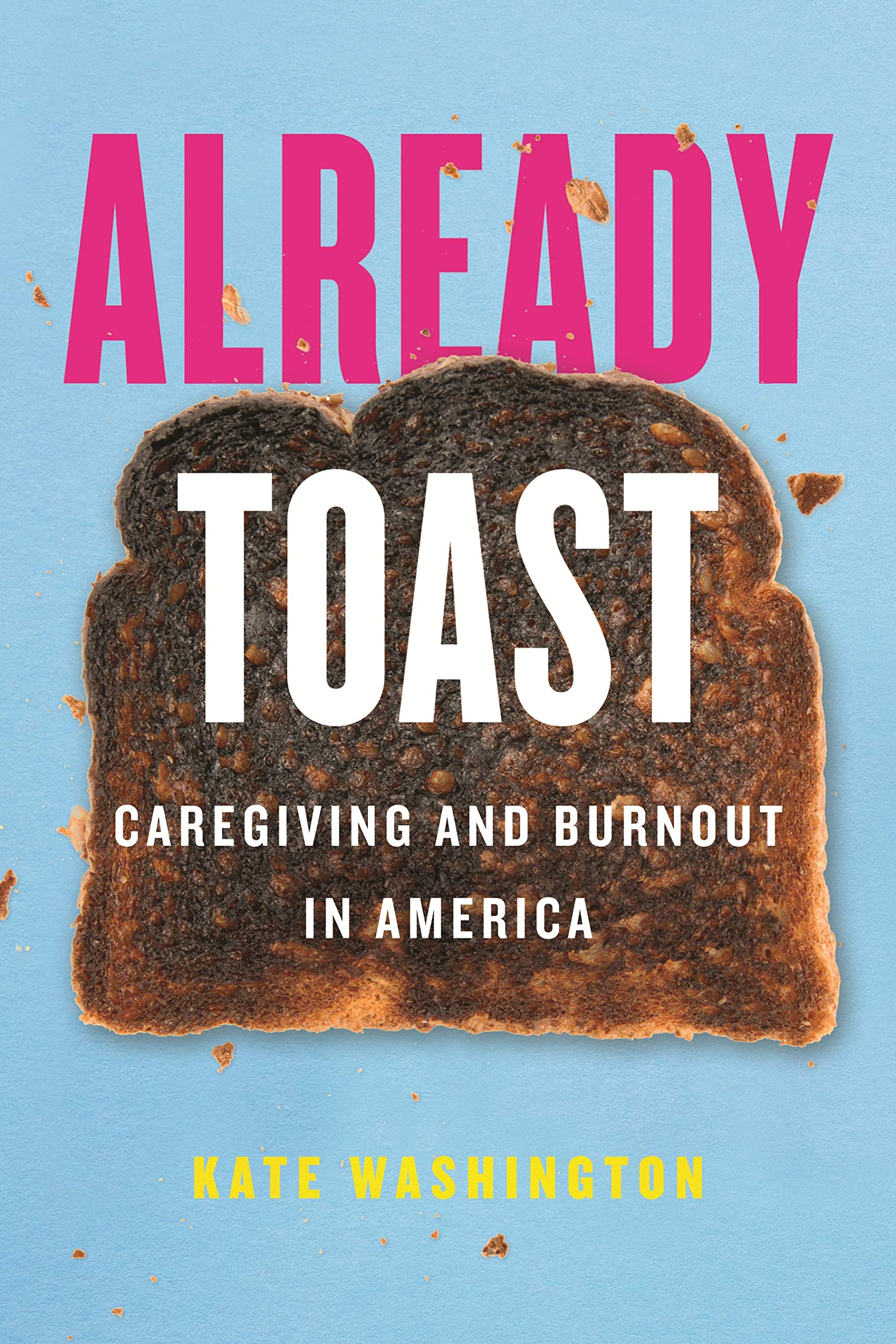 Book Review: Already Toast – Doctors Who Create